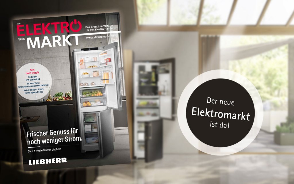 Die IFA-Ausgabe vom Elektromarkt ist da | Elektromarkt | Fachmagazin ...